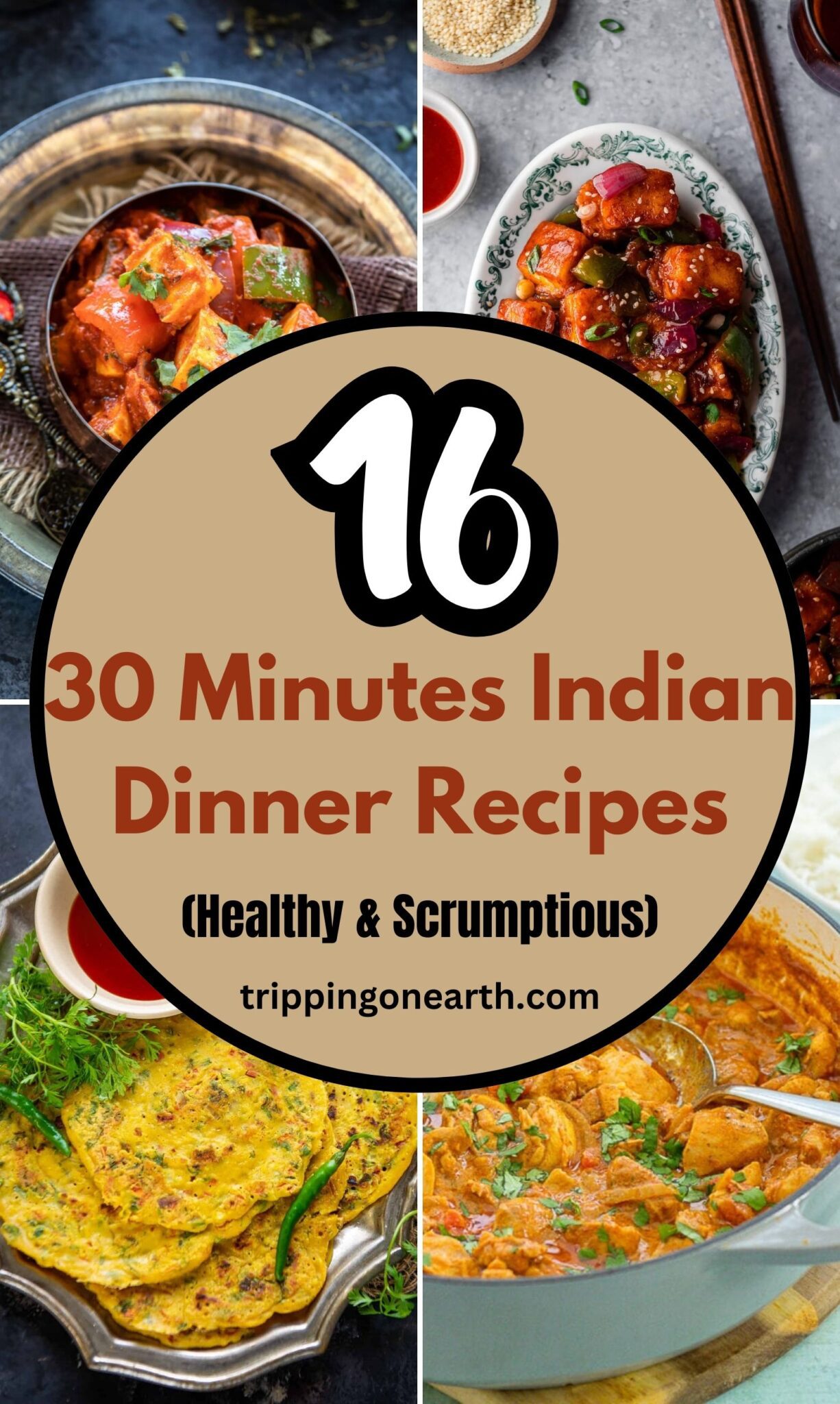 16 Best 30 Minutes Indian Dinner Recipes ( Healthy & Scrumptious ...