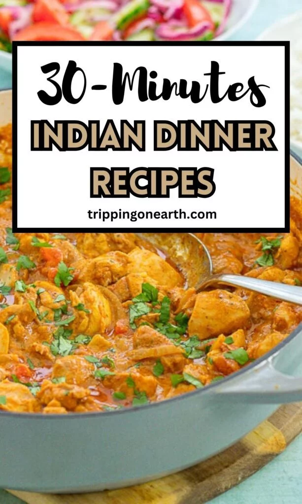 16 Best 30 Minutes Indian Dinner Recipes ( Healthy & Scrumptious ...