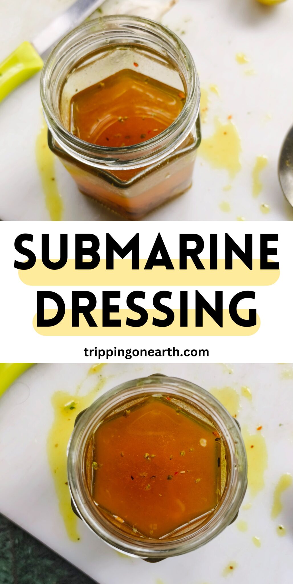 Easy Submarine Dressing For A Burst Of Italian Flavor! - Tripping on Earth