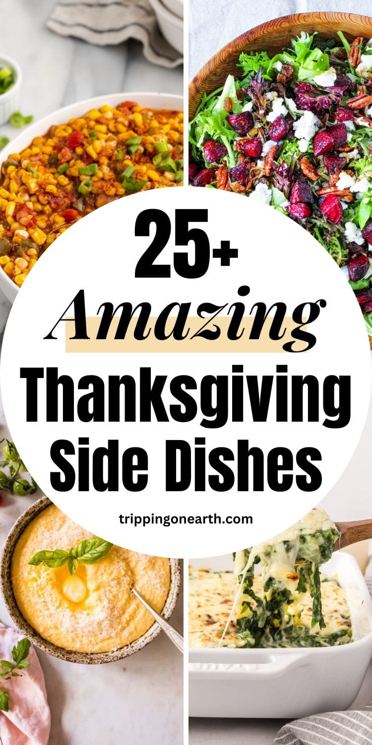 25+ Best Thanksgiving Side Dishes That Will Steal The Show! - Tripping ...