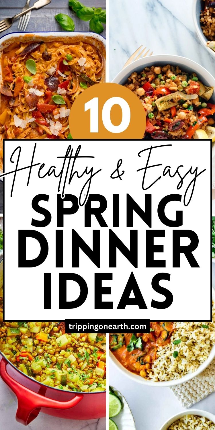 10 Quick & Healthy Spring Dinner Ideas For the Whole Family - Tripping ...